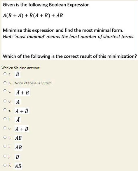 SOLVED: Given is the following Boolean Expression A(B + A) + B(A B ...
