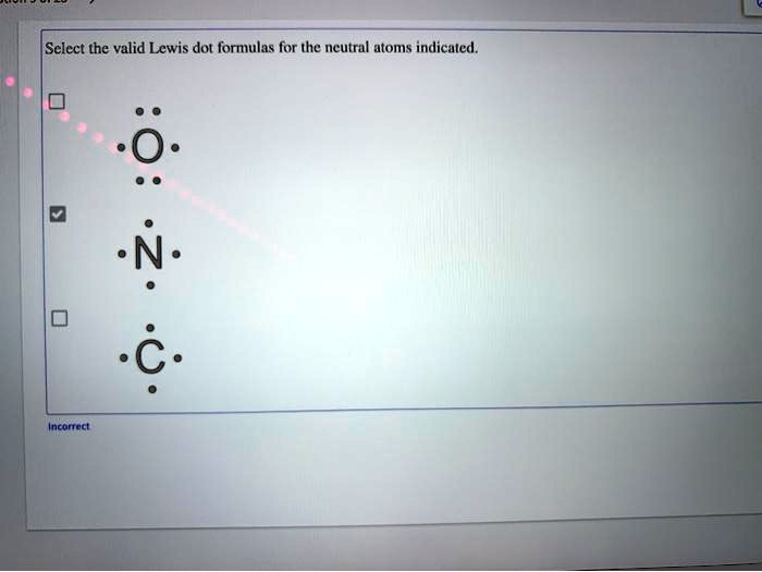 Select the valid Lewis dot formulas for the neutral atoms indicated.