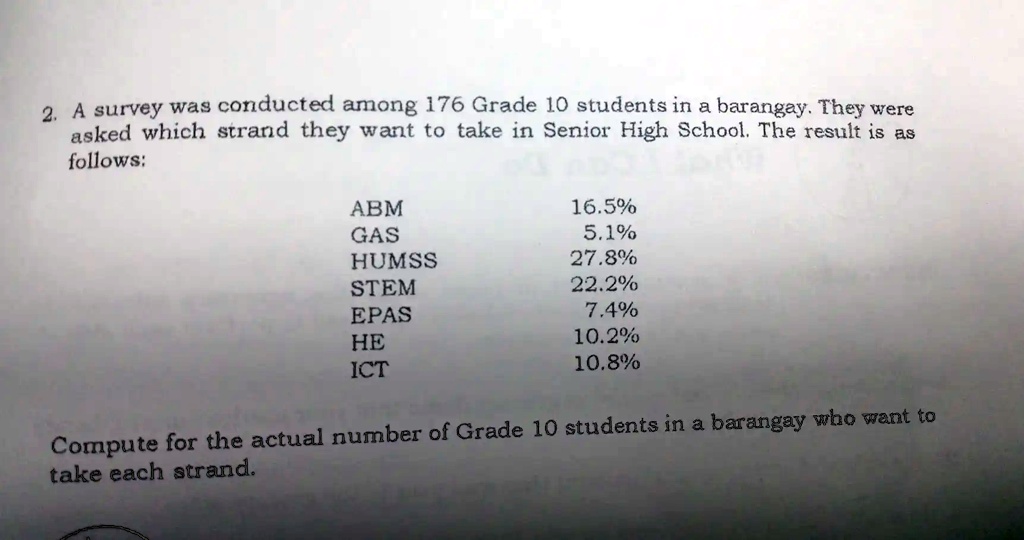 SOLVED: A survey was conducted among 176 Grade 10 students in a ...