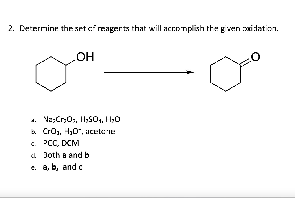 SOLVED: Determine the set of reagents that will accomplish the given ...