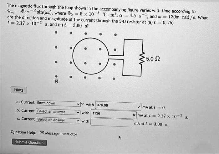 SOLVED: Could you show the steps for b and c? The magnetic flux through the loop shown in the ...