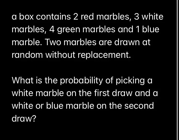 SOLVED: a box contains 2 red marbles, 3 white marbles; 4 green marbles ...