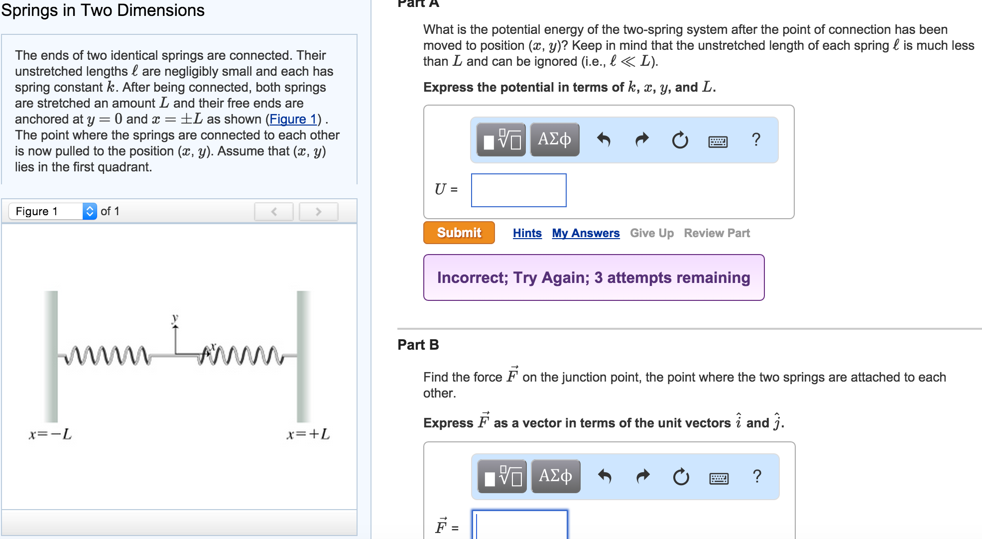 SOLVED: Springs in Two Dimensions The ends of two identical springs are ...
