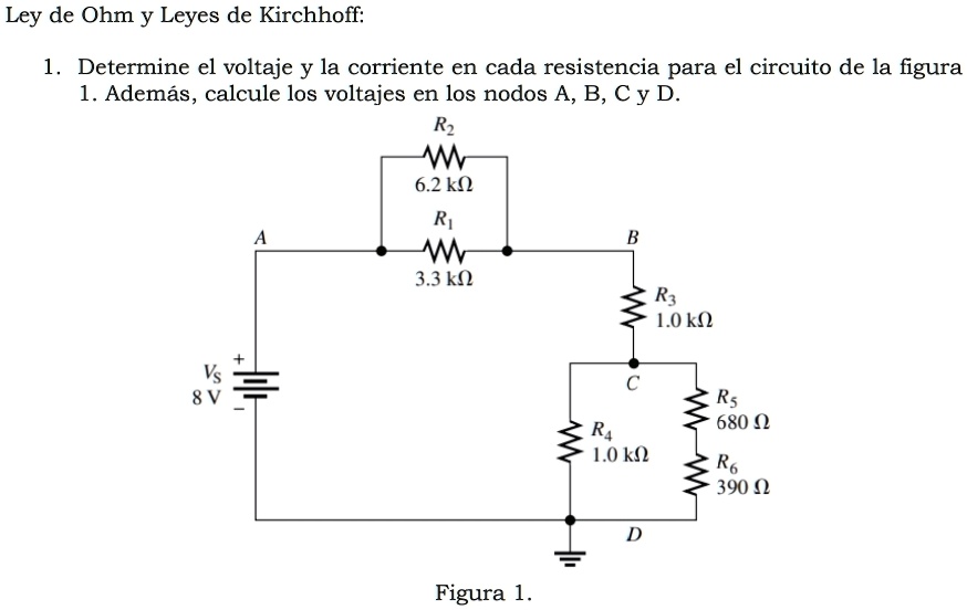 Ley de Ohm y Leyes de Kirchhoff: 1. Determine el voltaje y la corriente ...