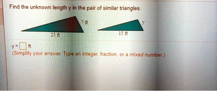 SOLVED: Find the unknown length y in the pair of similar triangles (Simplify your answer Type an ...