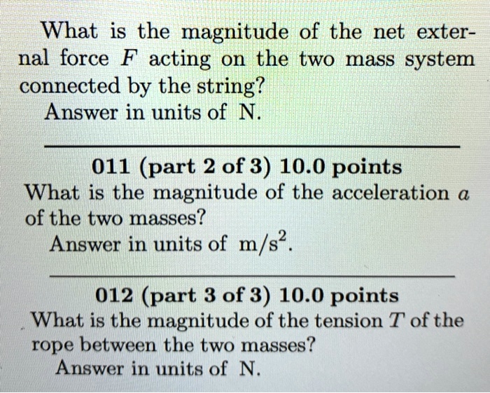 what is the magnitude of the net exter nal force f acting on the two ...