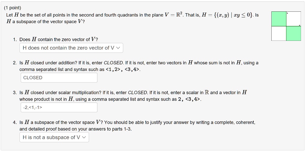 (1 point) Let H be the set of all points in the second and fourth ...