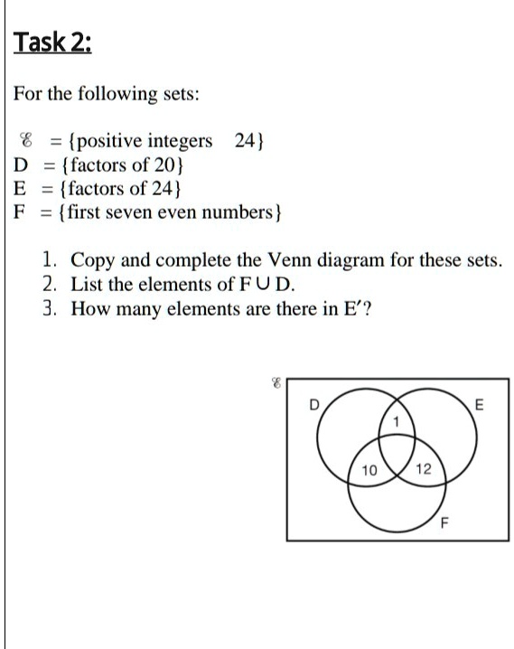 SOLVED: Task2: For the following sets: positive integers 24 factors of ...