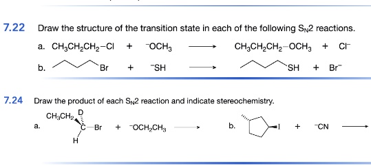 SOLVED: 7.22 Draw the structure of the transition state in each of the ...