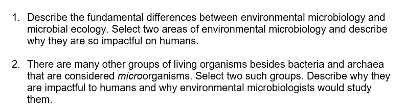 SOLVED: Describe the fundamental differences between environmental microbiology and microbial ...