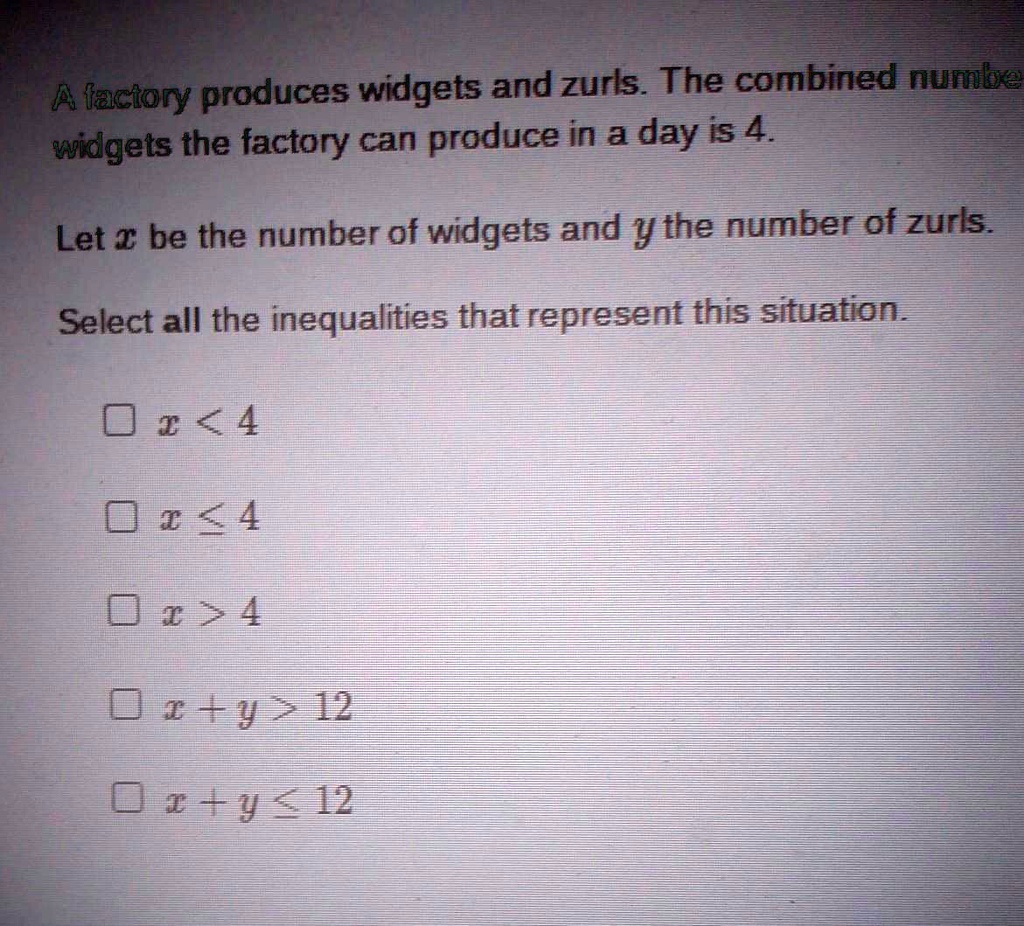 A factory produces widgets and zurls. The combined number of widgets the factory can produce in ...