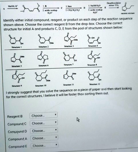 SOLVED: Aaentttuqle Ahun MOilII' Eldi #du UL rnoren compound, reagent, or product on each step ...