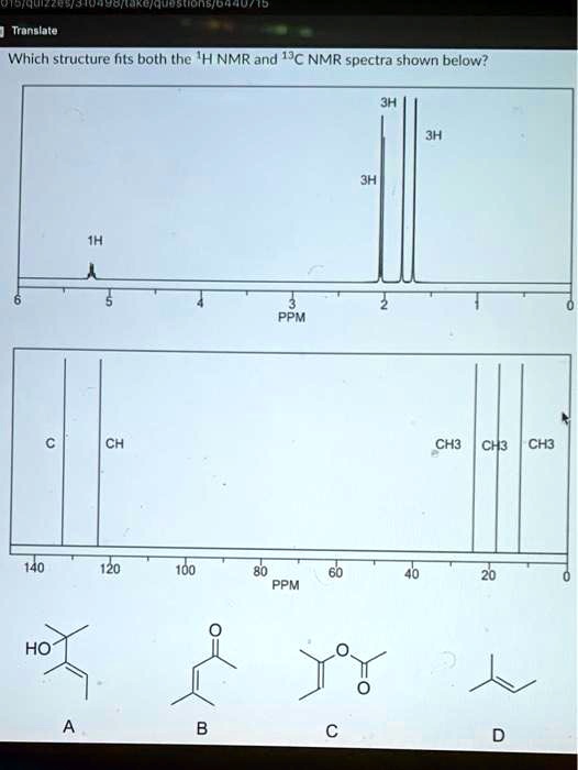 SOLVED: CTOiyucu Ktnbion Translate Which structure fits both the 'HNMR ...