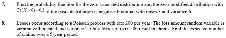 SOLVED: Find the probability function for the zero-truncated ...