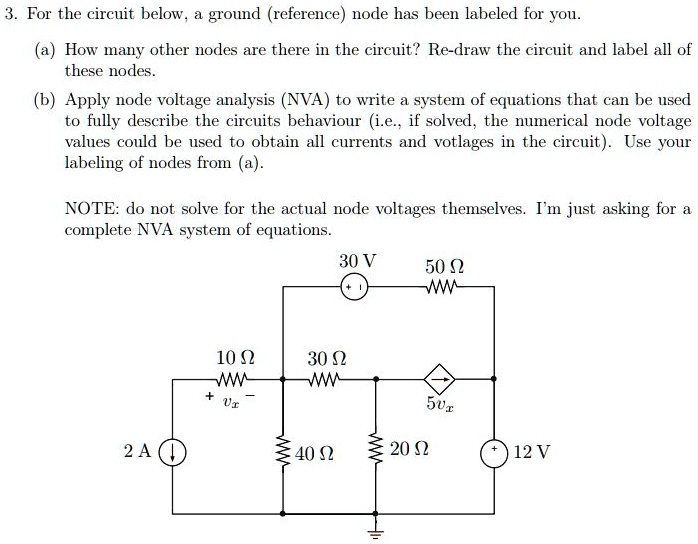 SOLVED: 3.For the circuit below,a ground (reference node has been labeled for you (a How many ...