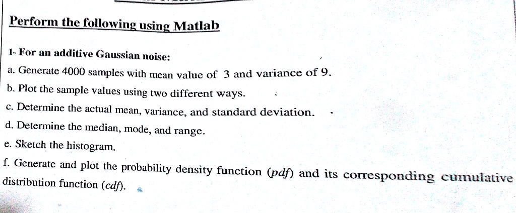 Solved Using Matlab Perform The Following Using Matlab 1 For An