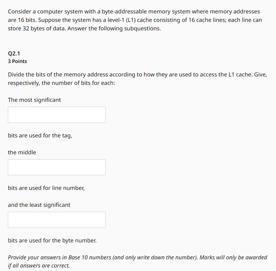 Solved Consider A Computer System With A Byte Addressable Memory