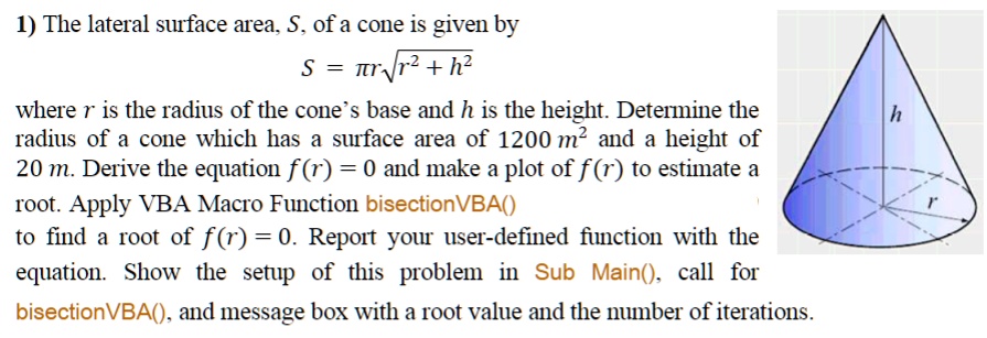 SOLVED: The lateral surface area, S, of a cone is given by S = Ï€râˆš(r ...