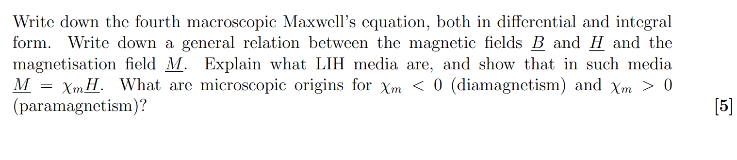 SOLVED: Write down the fourth macroscopic Maxwell's equation, both in ...