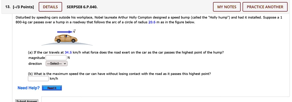 SOLVED: Disturbed by speeding cars outside his workplace, Nobel ...