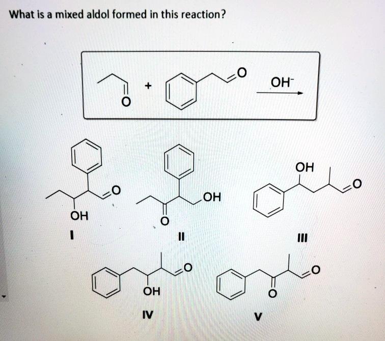 What is a mixed aldol formed in this reaction? OH O + OH? O