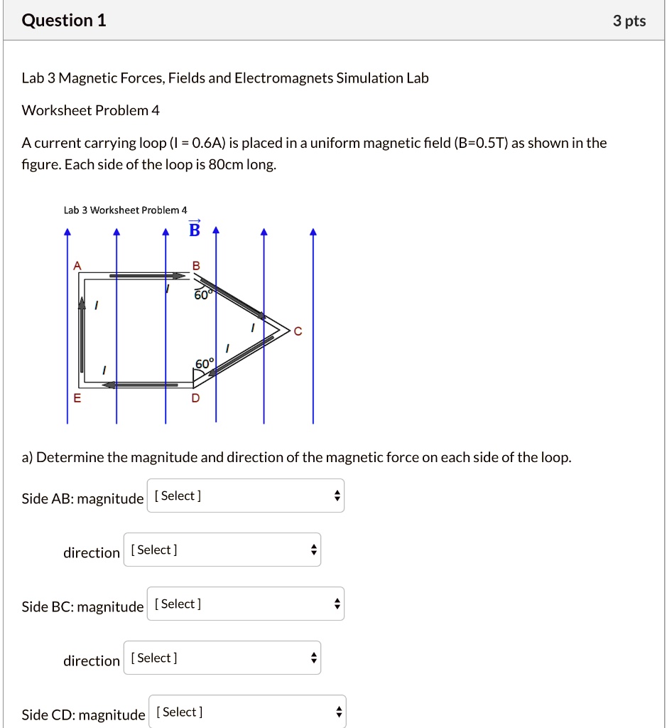 SOLVED: Lab 3: Magnetic Forces, Fields, and Electromagnets Simulation ...