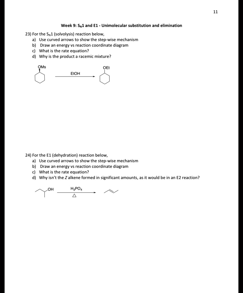 SOLVED: "Week 9: Swl and E1 Unimolecular substitution and elimination ...