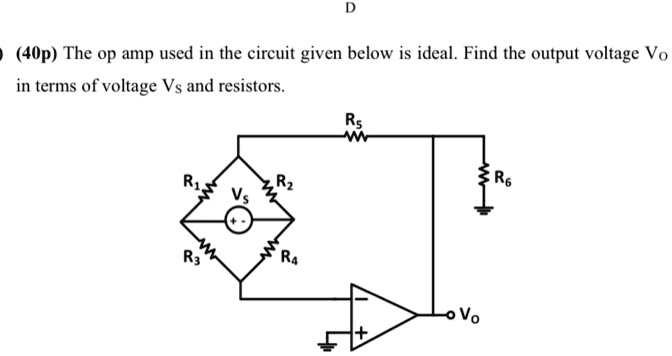SOLVED: (40p) The op amp used in the circuit given below is ideal. Find the output voltage Vo in ...