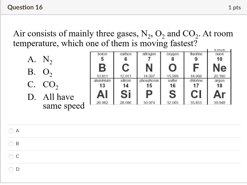 SOLVED: Air consists of mainly three gases, N2, O2, and CO2. At room ...