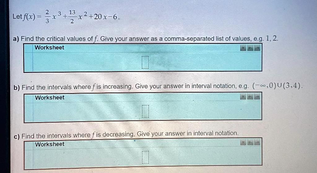 3 x 13 let flx 220x 6 a find the critical values of f give your answer as a comma separated list ...