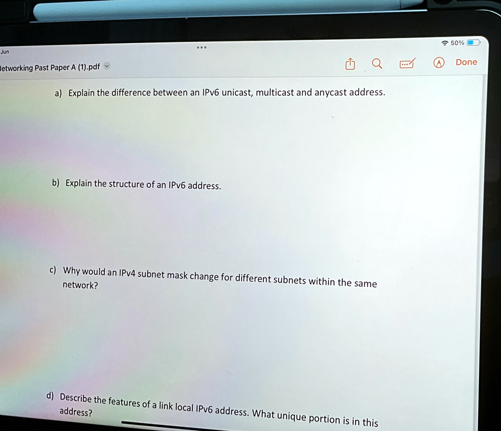 a) Explain the difference between an IPv6 unicast, multicast and ...