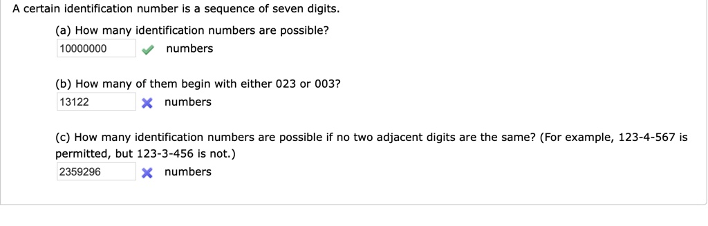 SOLVED: 'please help with these problems, thank you! A certain identification number is a ...