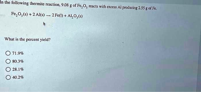 SOLVED: In the following thermite reaction, 9.08 g of FeO reacts with ...