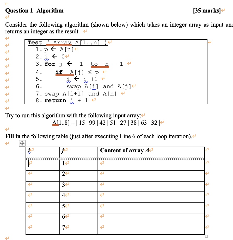 Solved Question 1 Algorithm 35 Marks Consider The Following Algorithm Shown Below Which