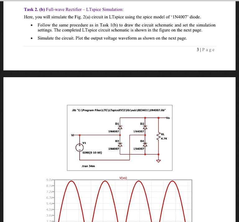 pls simulate the circuit in ltspice thanks task 2 b full wave rectifier ltspice simulation here ...
