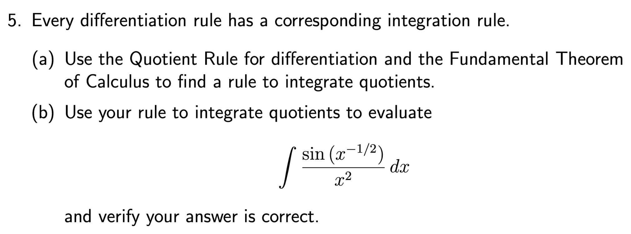 5. Every differentiation rule has a corresponding integration rule. (a ...