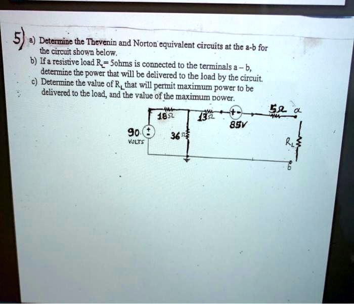 5) a) Determine the Thevenin and Norton equivalent circuits at the a-b ...