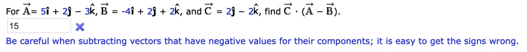 for a si 2j 3kb 4i 2j 2k and 2j 2k find 4 b 15 x be careful when ...