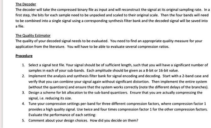 Using Matlab The Decoder The Decoder Takes The Compressed Binary File As Input And Will