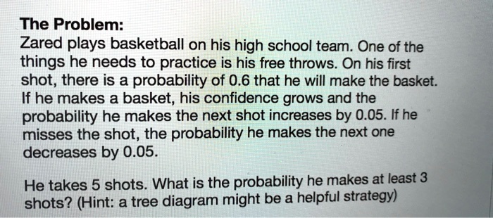 the problem zared plays basketball on his high school team one of the ...