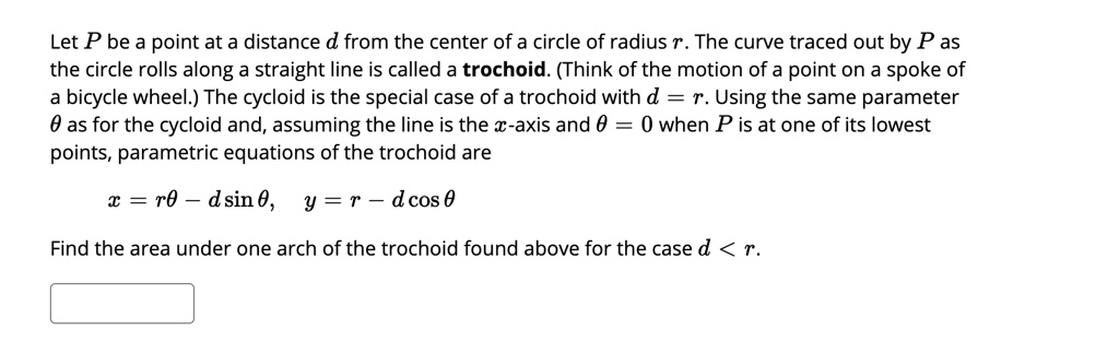 SOLVED: Let P be a point at a distance d from the center of a circle of radius r. The curve ...