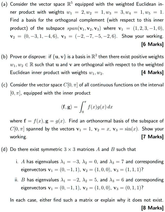 SOLVED: (a) Consider the vector space R^5 equipped with the weighted ...