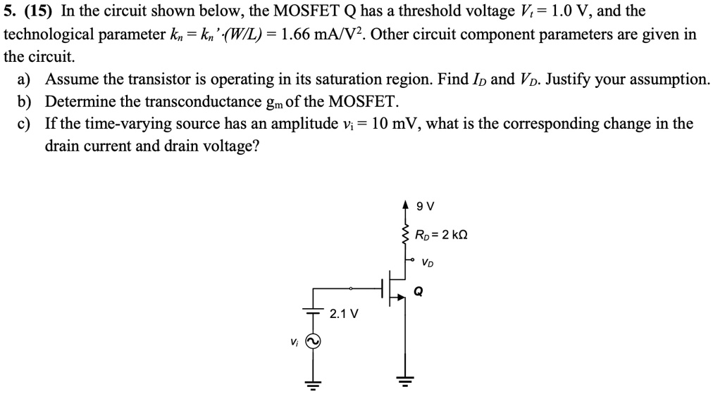 5 15 in the circuit shown below the mosfet q has a threshold voltage v ...