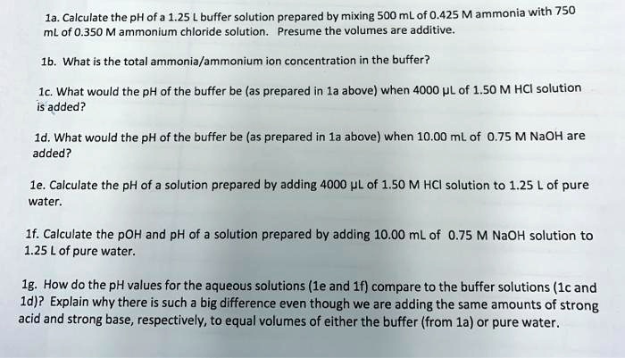 SOLVED: 1a. Calculate the pH of a 1.25 buffer solution prepared by mixing 500 mL of 0.425 M ...