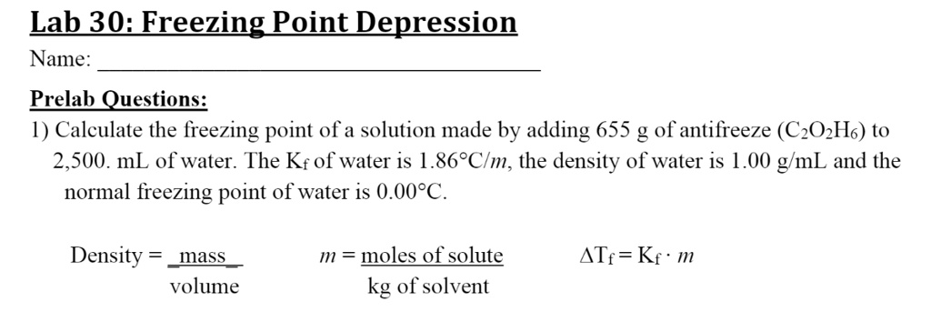 SOLVED:Lab 30: Freezing Point Depression Name: Prelab Questions: 1 ...