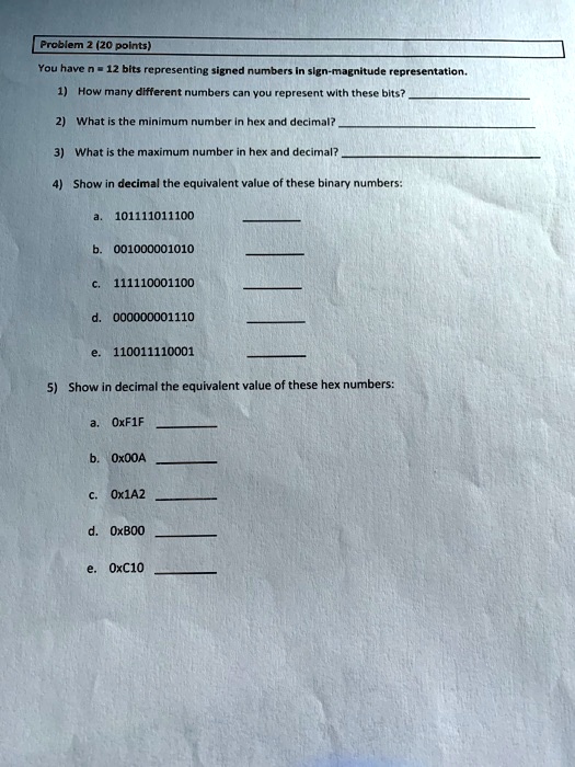 SOLVED:[Problem (20 points) You have bits representing siened numbers ...