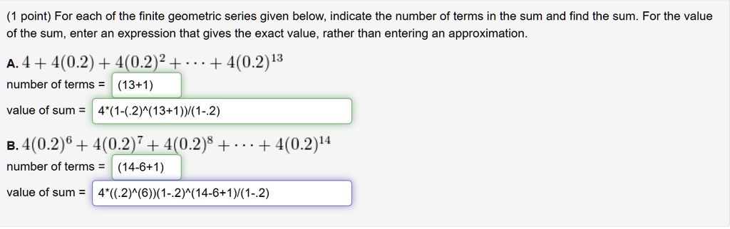 solved-for-each-of-the-finite-geometric-series-given-below-indicate