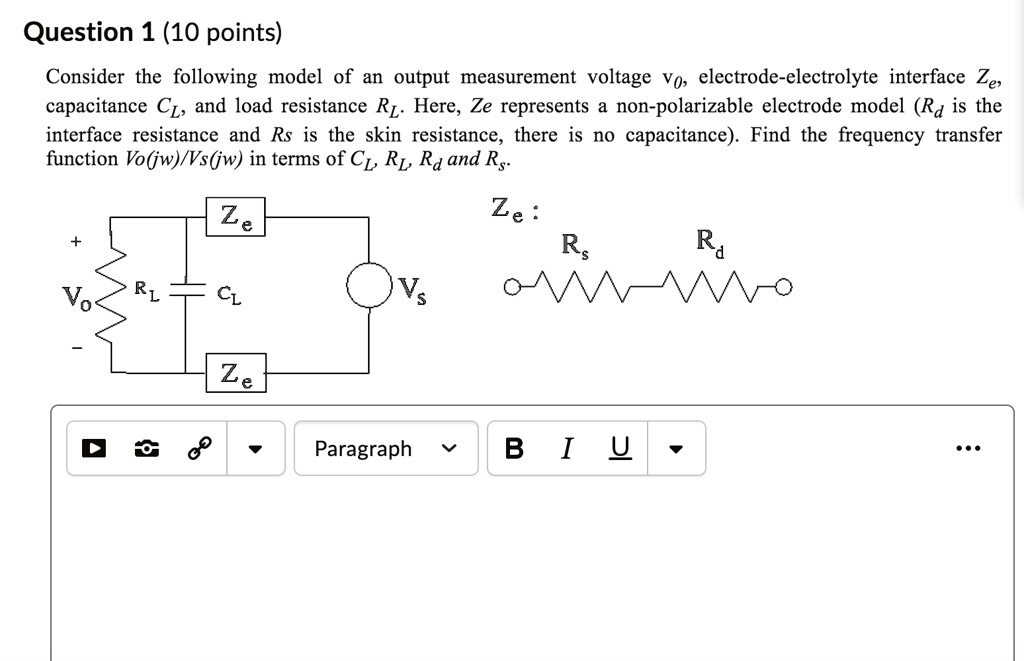 Question 1 (10 points) Consider the following model of an output measurement voltage vo ...