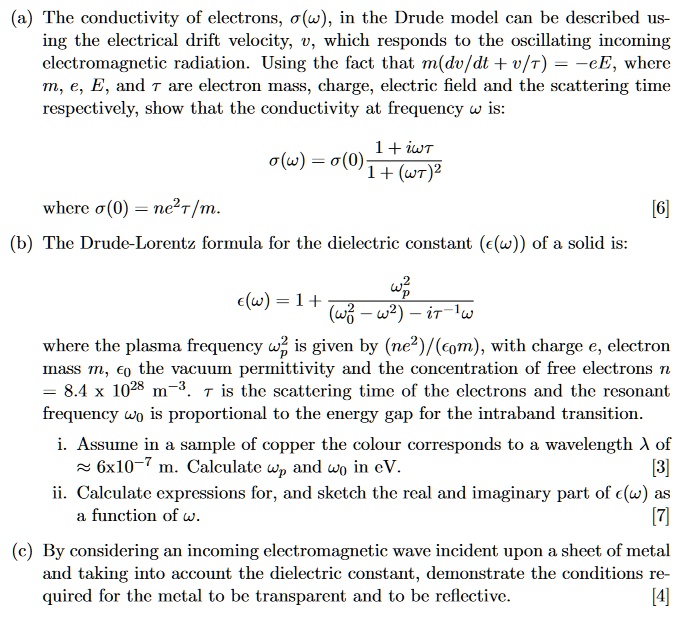 SOLVED: (a) The conductivity of electrons, Ïƒ, in the Drude model can ...