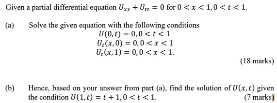 given partial differential equation uxx utt 0 for 0 x 10 t 1 solve the given equation with the ...